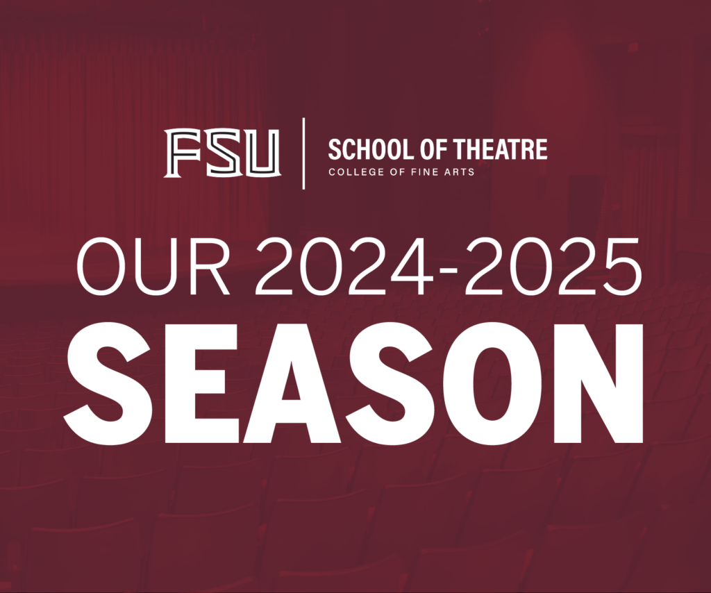 About FSU School of Theatre